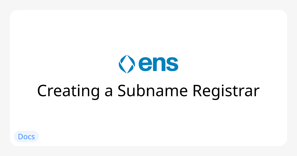 Creating a Subname Registrar | ENS Docs