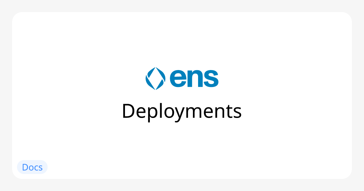 Deployments | ENS Docs