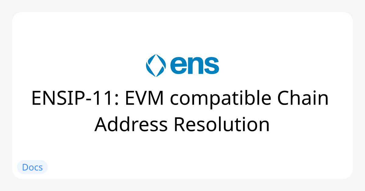 ENSIP-11: EVM compatible Chain Address Resolution | ENS Docs