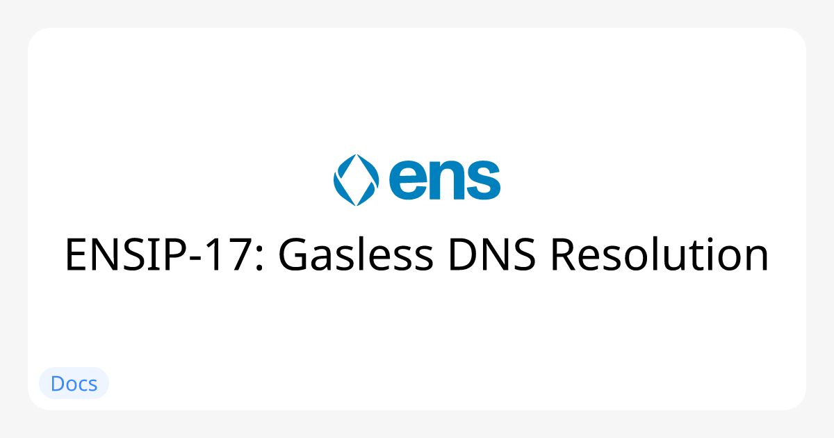 ENSIP-17: Gasless DNS Resolution | ENS Docs