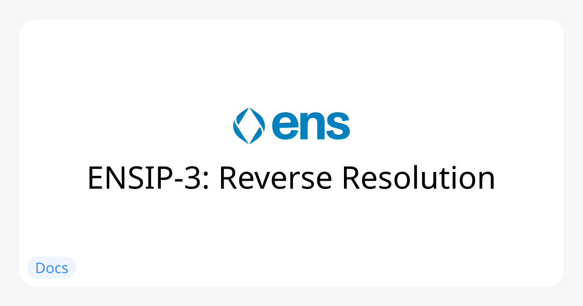 ENSIP-3: Reverse Resolution | ENS Docs