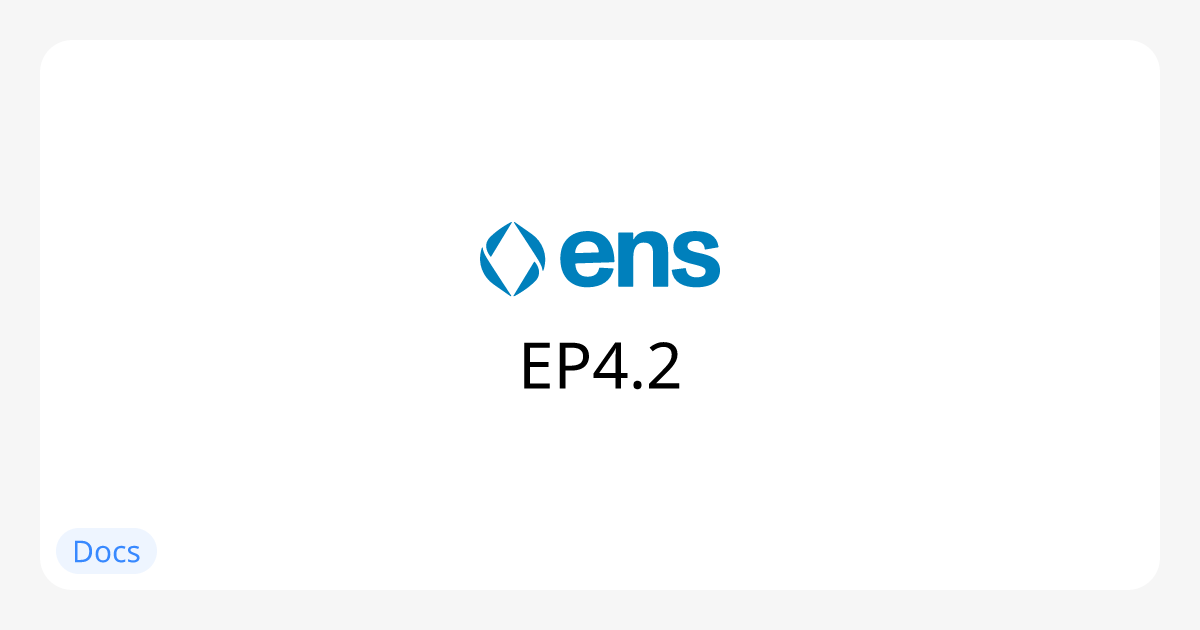 EP4.2 | ENS Docs