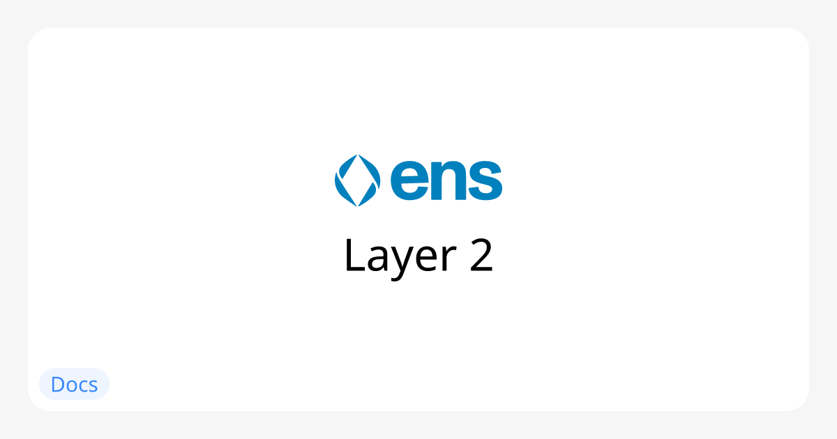 Layer 2 & Offchain Resolution | ENS Docs