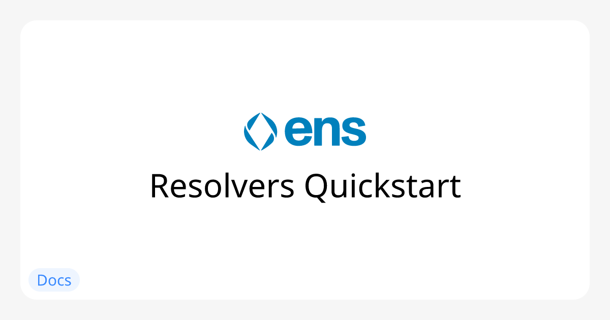 Resolvers Quickstart | ENS Docs